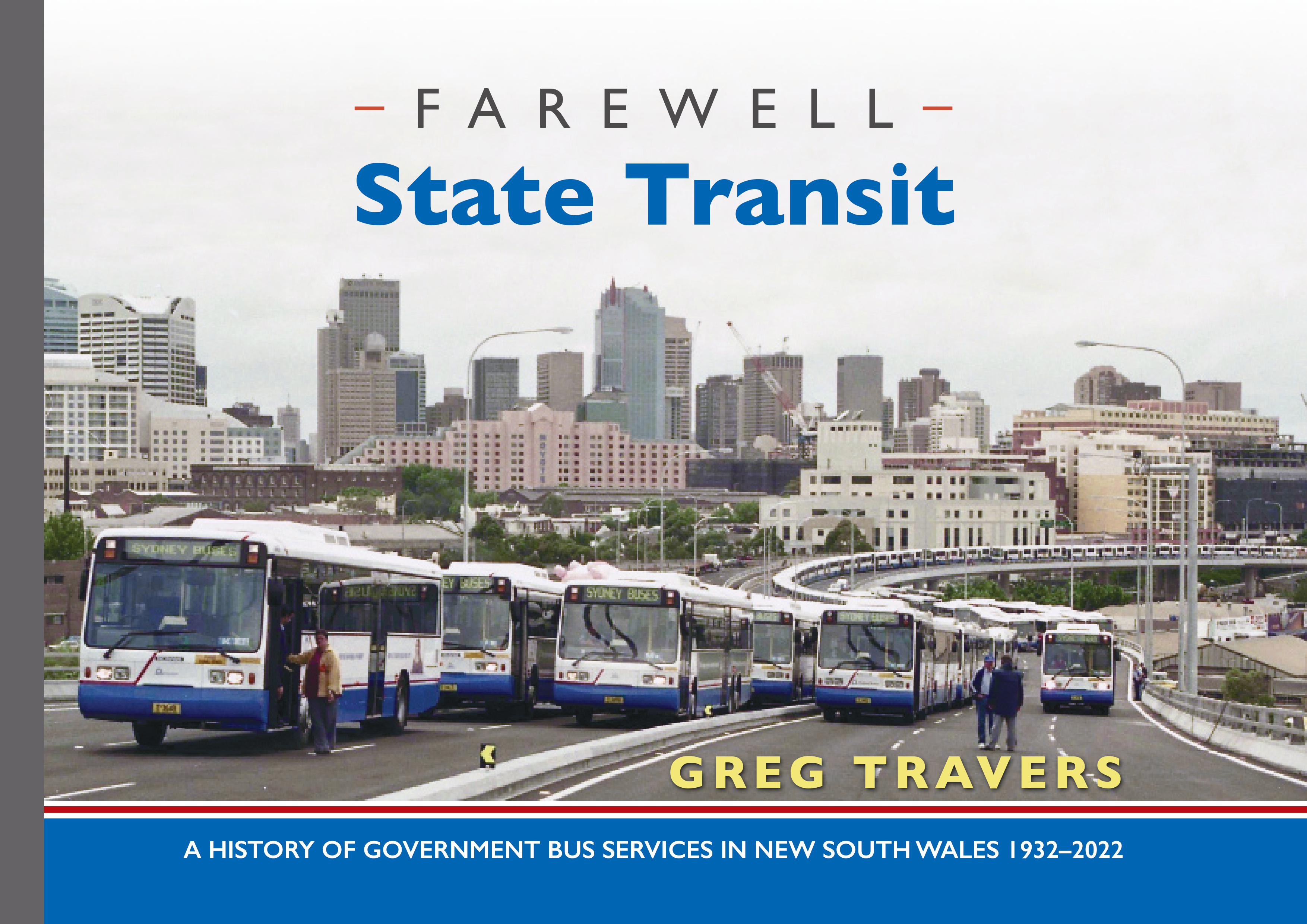 Farewell State Transit - Greg Travers | Sydney Bus Museum