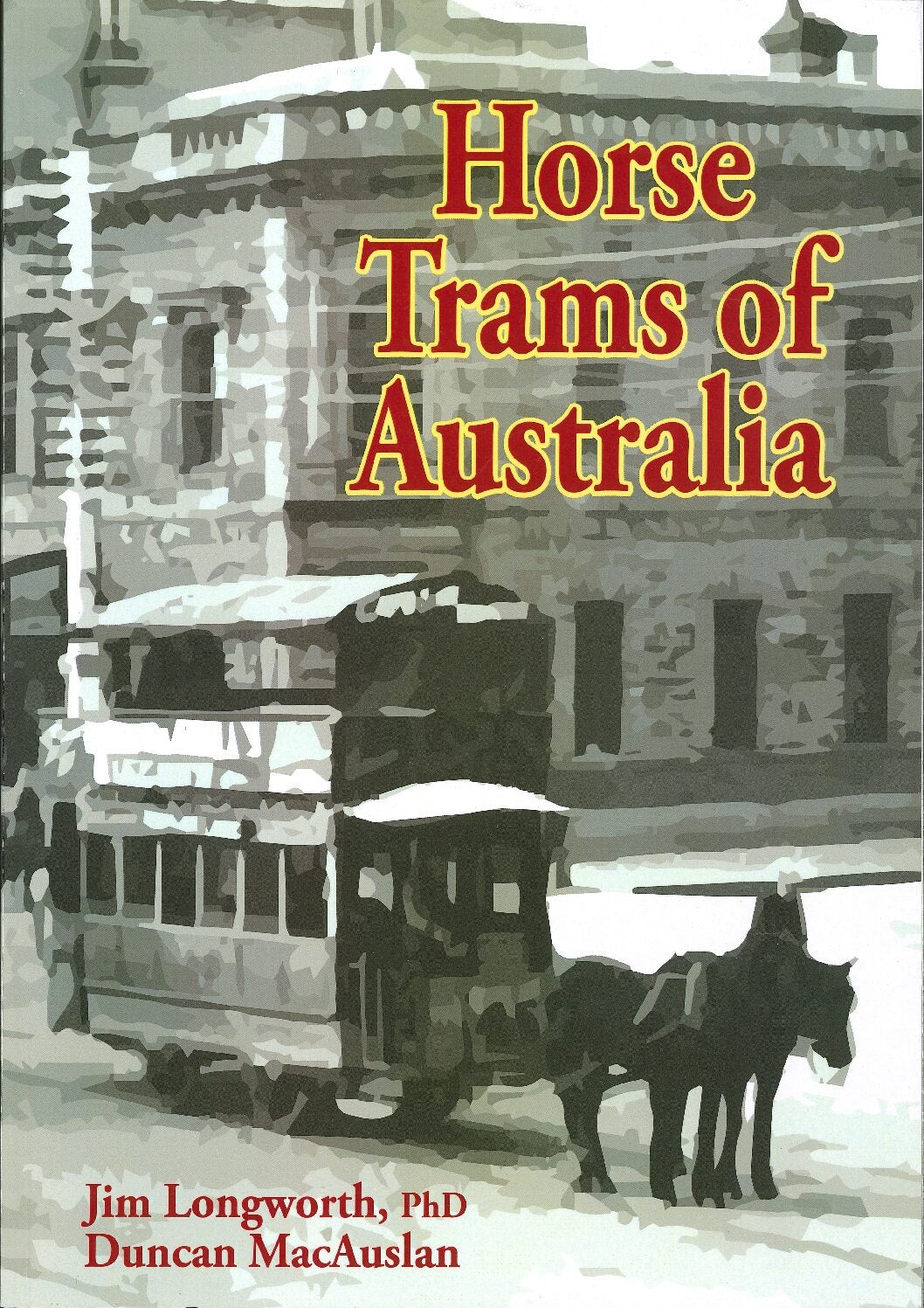 Horse Trams of Australia | Sydney Bus Museum